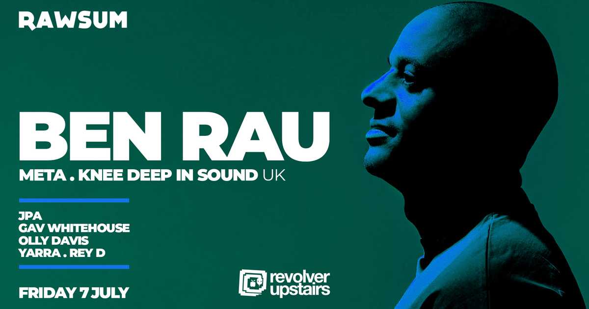 Ben Rau (UK) — RawSum at Revolver Upstairs, Melbourne