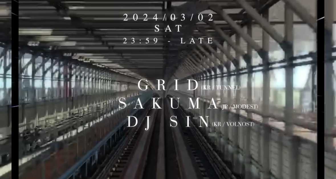 [Tunnel Seoul] SPACENATURE with SAKUMA (Modest/JP) at Tunnel, Seoul