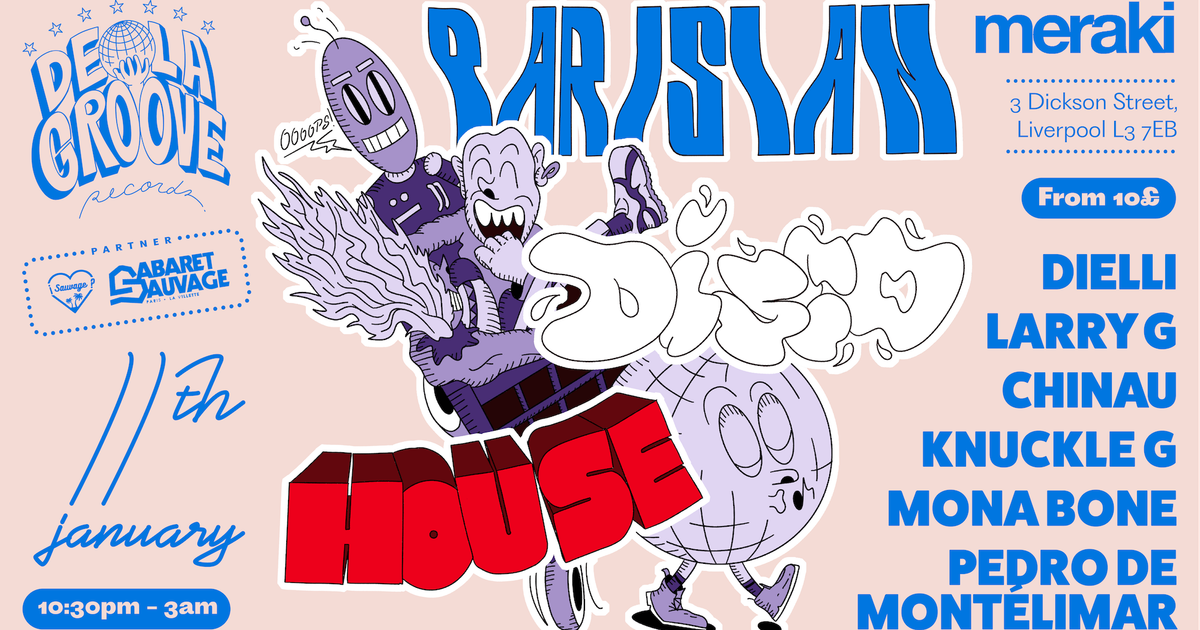 De La Groove Records: Parisian House & Disco in LIVERPOOL at Meraki ...