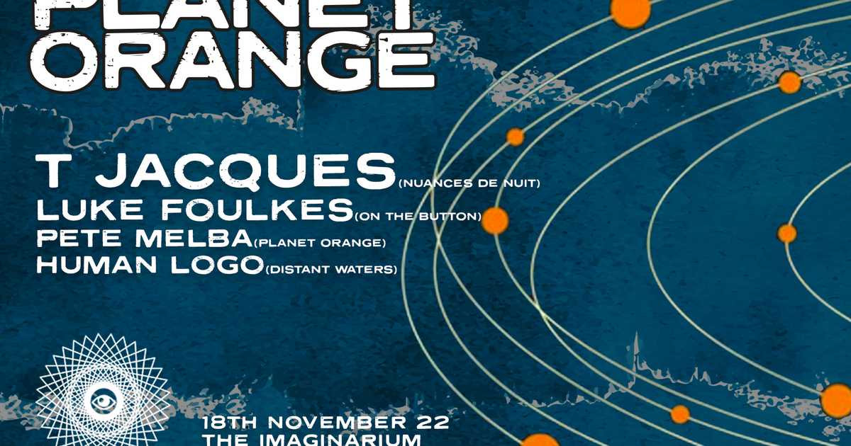 Planet Orange presents: T Jacques at The Imaginarium, Leeds