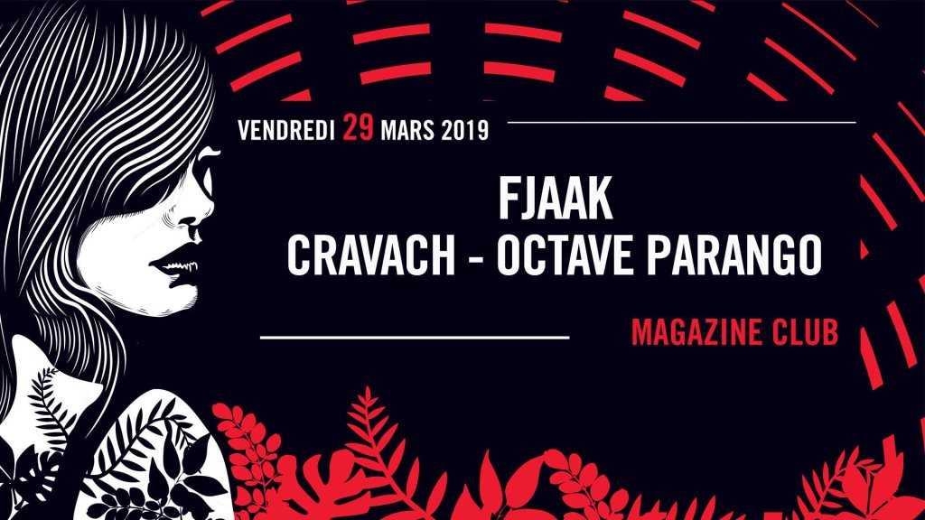 FJAAK, CRAVACH, Octave Parango em Magazine Club, Lille