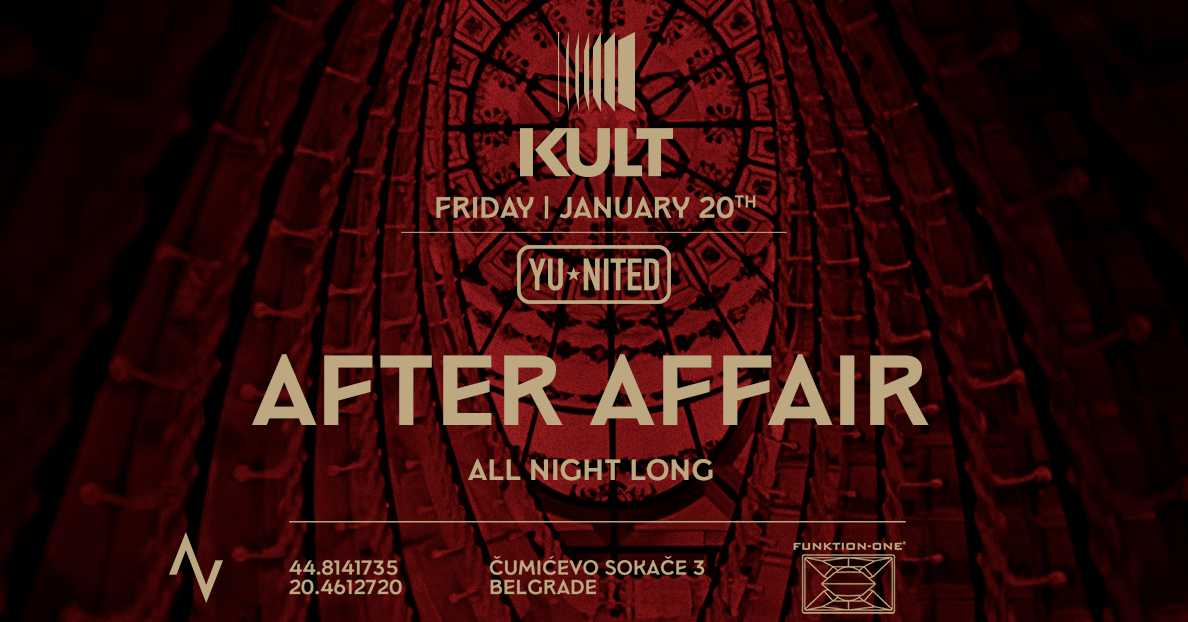 YU⋆NITED pres. After Affair at Kult, Belgrade