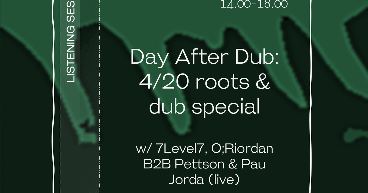 Day After Dub: 4/20 Roots & Dub Special at Koda, Rotterdam