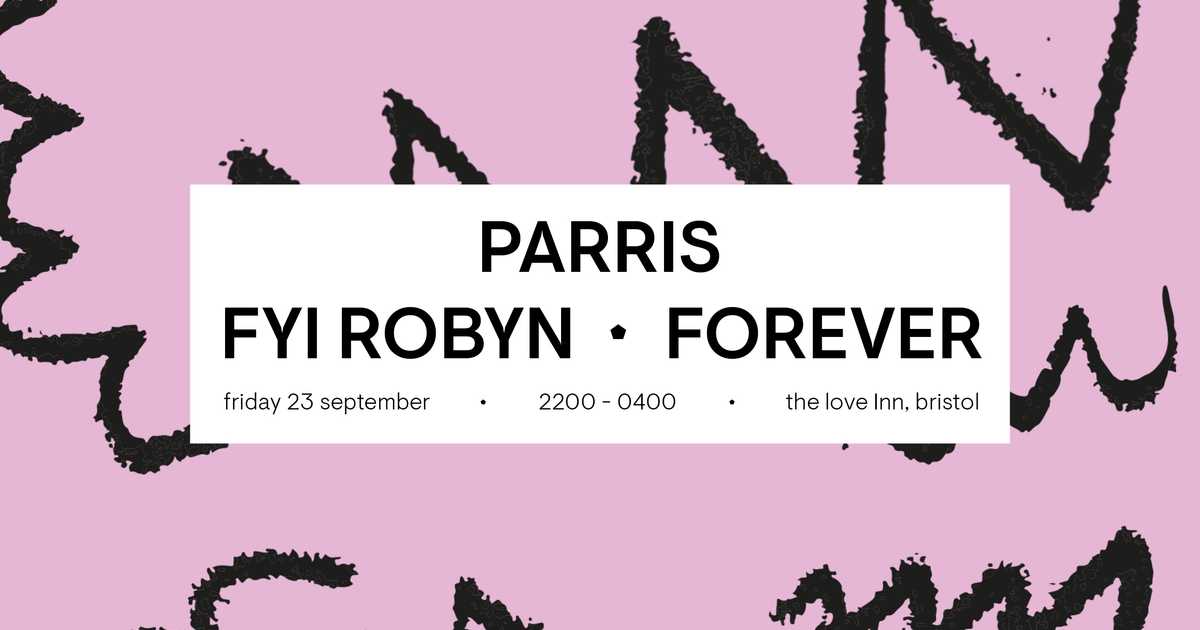 Public Affair #10: Parris, FYI Robyn en The Love Inn, Bristol