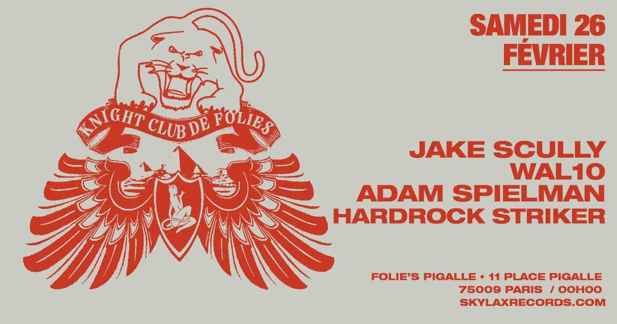 Knight Club de Folies with Jake Scully, Wal10, Adam Spielman & Hardrock ...