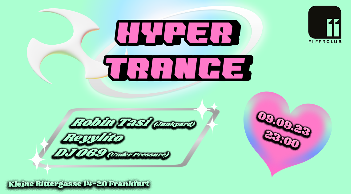 HYPERTRANCE at Elfer Club, Frankfurt