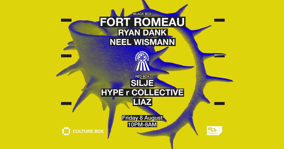 Fort Romeau / Ryan Dank / Neel Wismann / SoundConnects: SILJE / HYPE r ...