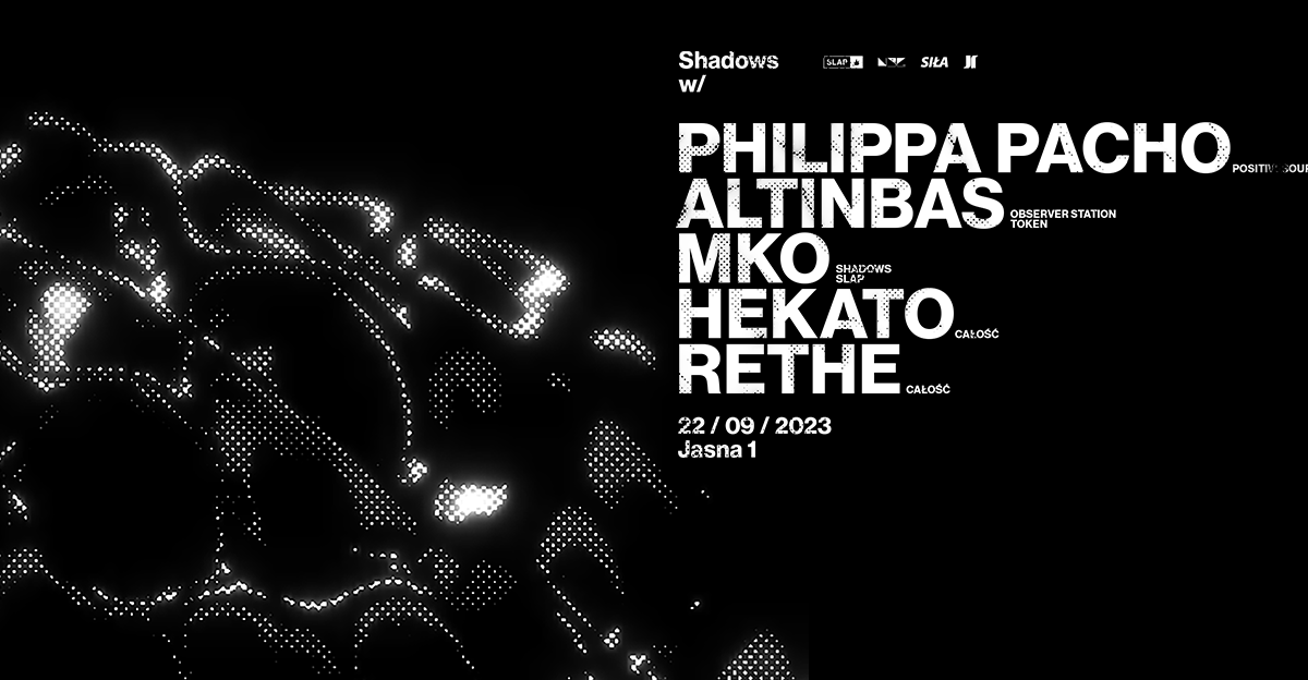 J1 - Shadows with Philippa Pacho, Altinbas, MKO / Hekato, Rethe en ...