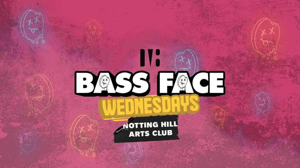 Bass Face // Every Wednesday - (DNB / Bassline / Jungle / UKG) - Free ...