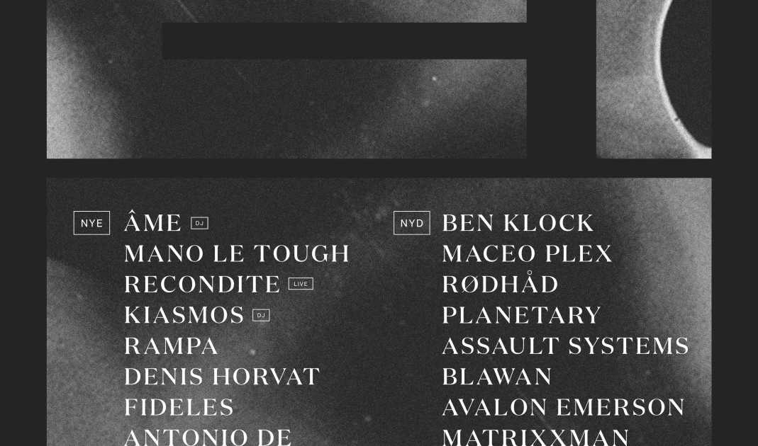 E1 LONDON Launch with Ben Klock, Maceo Plex, Âme DJ, Mano Le Tough ...