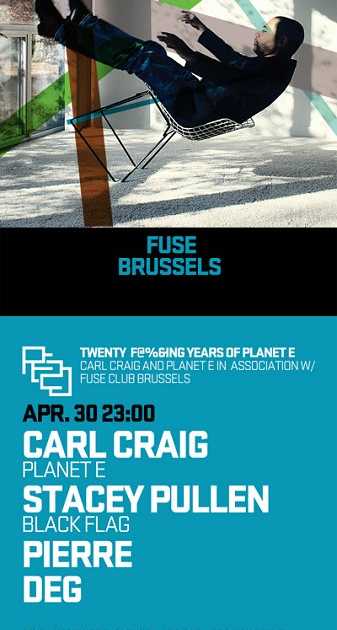 Fuse presents 20 Years Planet-E with Carl Craig & Stacey Pullen at Fuse ...