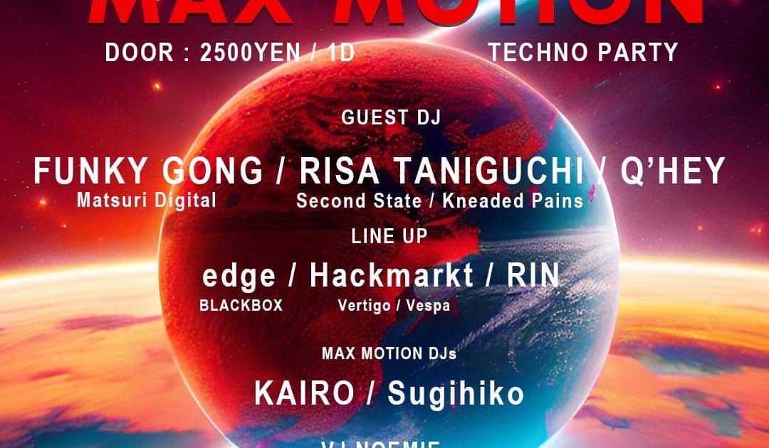 MAX MOTION TECHNO PARTY en Music Cafe Bar One's, Tokio