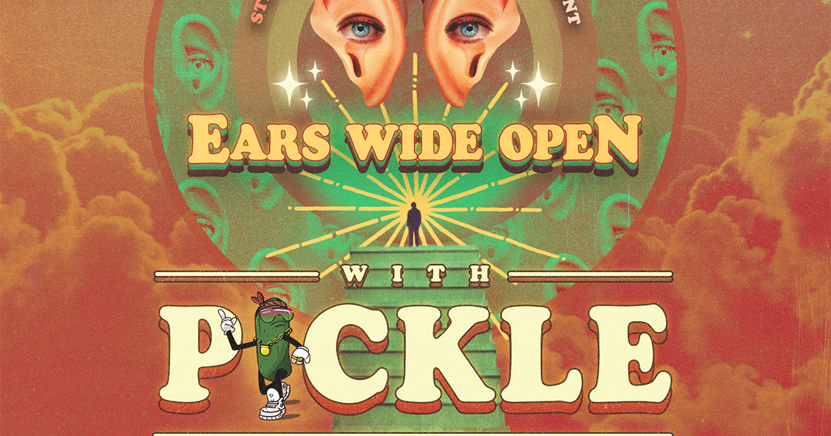 Ears Wide Open with Pickle em Sound, Los Angeles