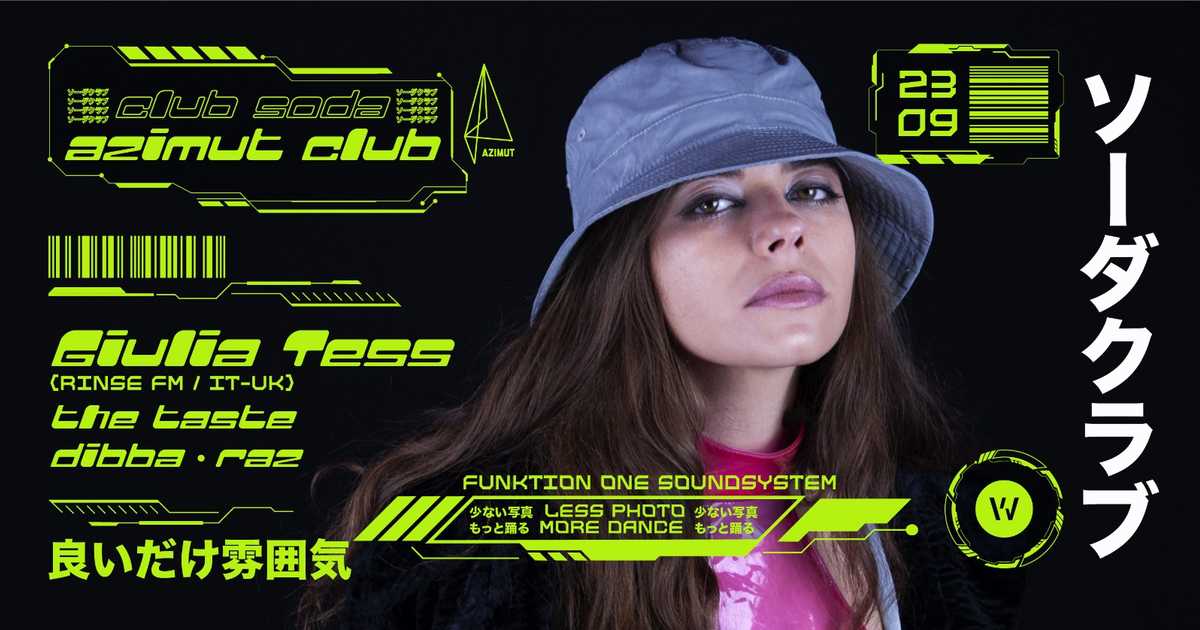 CLUB SODA: Giulia Tess (FEEL MY BICEP / IT-UK) en Azimut Club, Turín