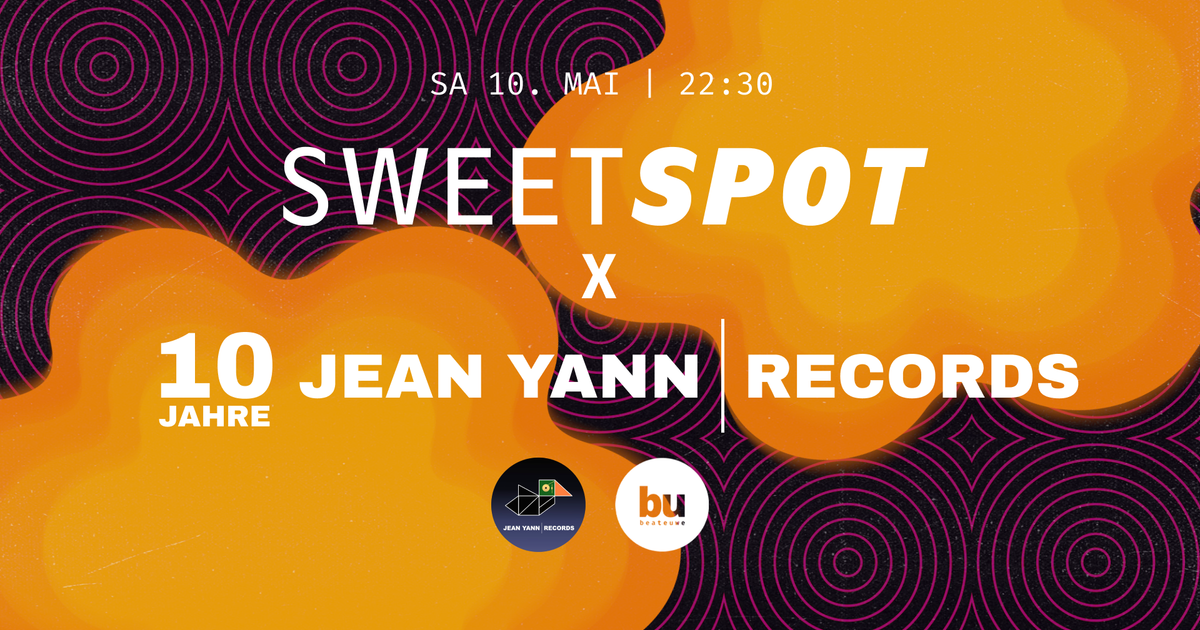 Sweet Spot x 10 Jahre Jean Yann Records at Beate Uwe, Berlin