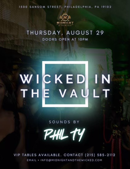 Wicked in the Vault: PHIL TY at Midnight & The Wicked, Philadelphia