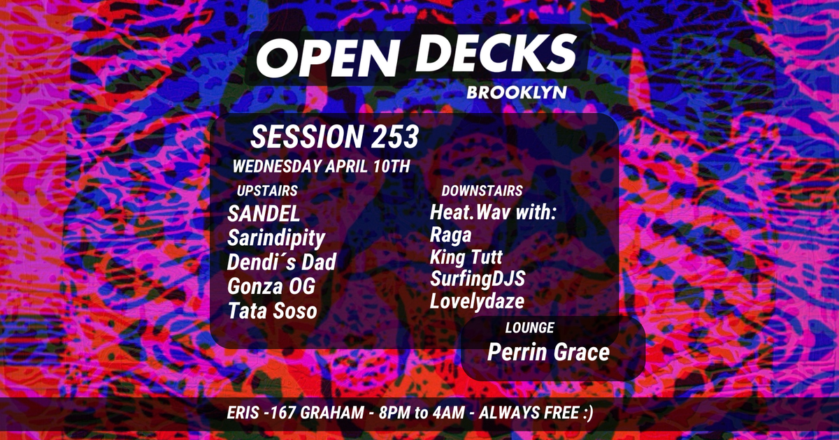 Open Decks Session 253 bei Eris, New York City