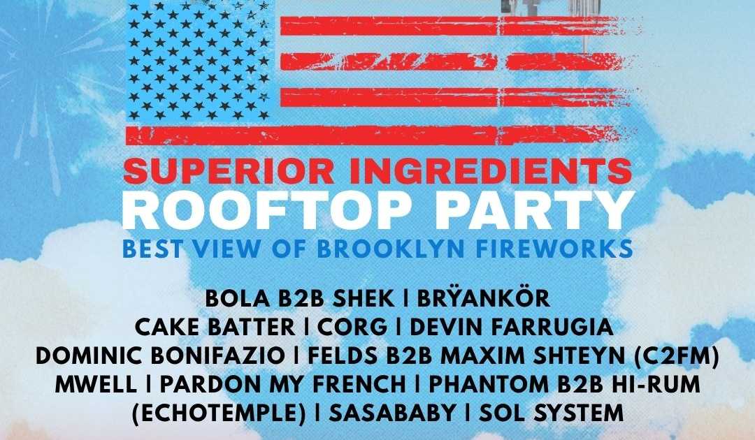 Superior Frequencies: Brooklyn's 250th July 4th Rooftop Takeover bei ...