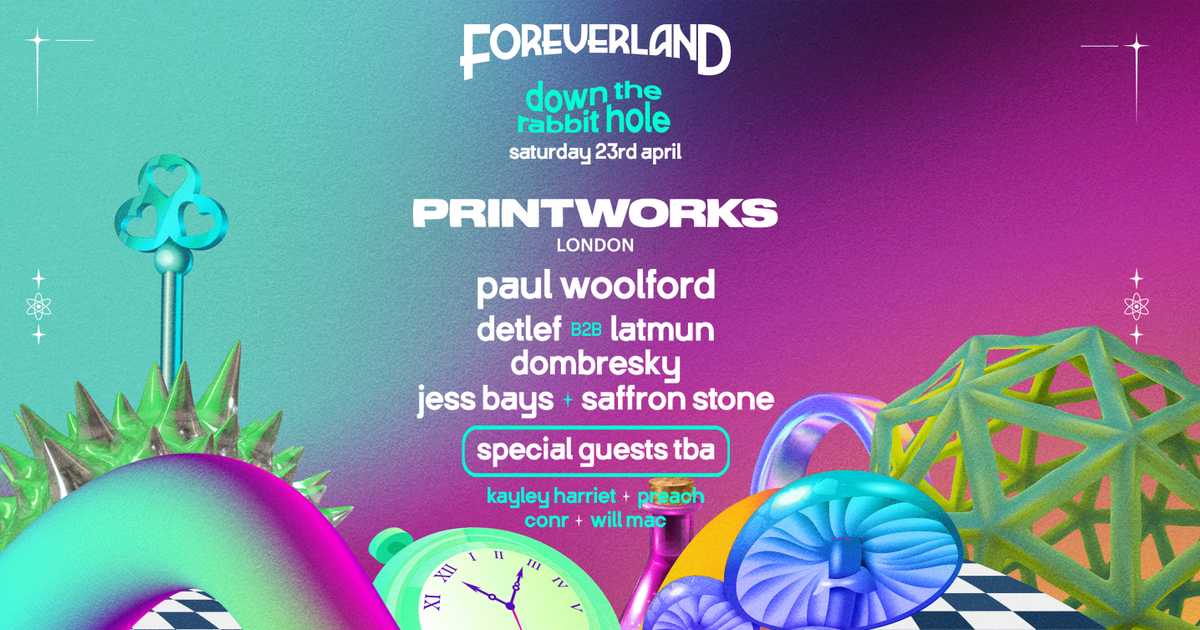 Foreverland - Down the Rabbit Hole at Printworks, London