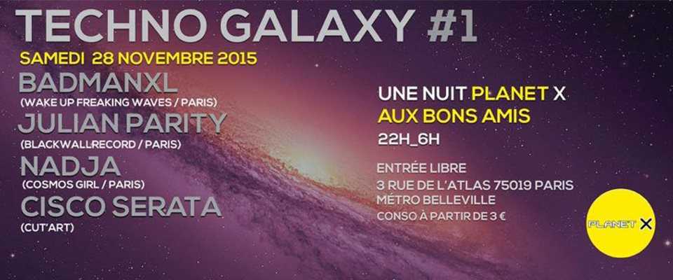 Techno Galaxy at Aux Bons Amis - Chez Kiki, Paris
