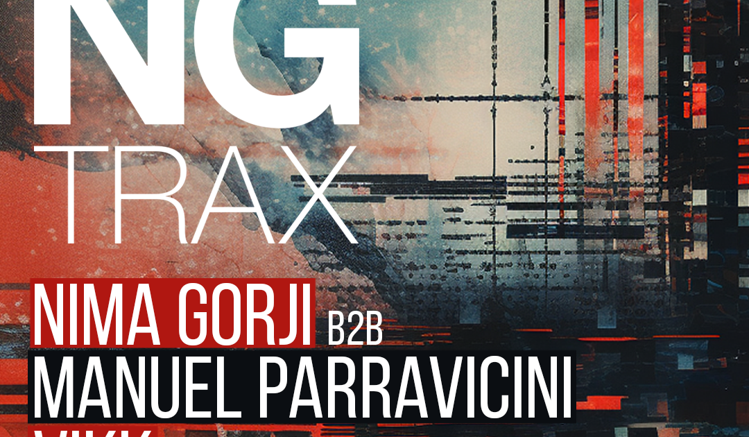 NG TRAX Showcase Milano - Nima Gorji b2b Manuel Parravicini, Zenk, Vikk at RedRoom Members Club ...