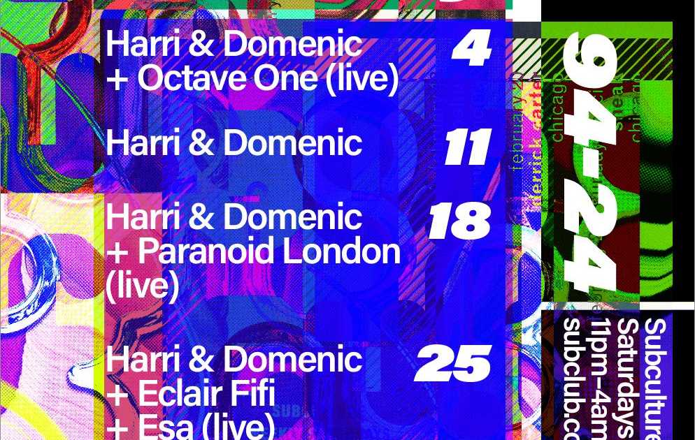 Subculture with Harri & Domenic + Eclair Fifi + Esa (Live) at Sub Club ...