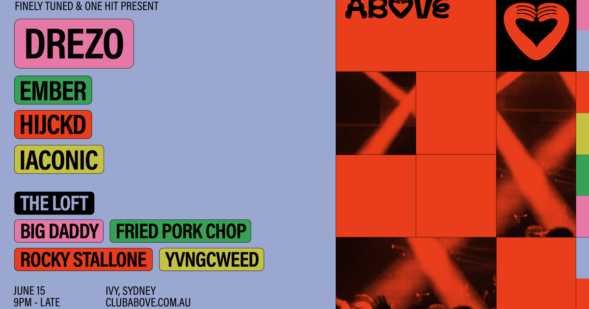 Above — June 15 feat. DREZO at The Ivy, Sydney