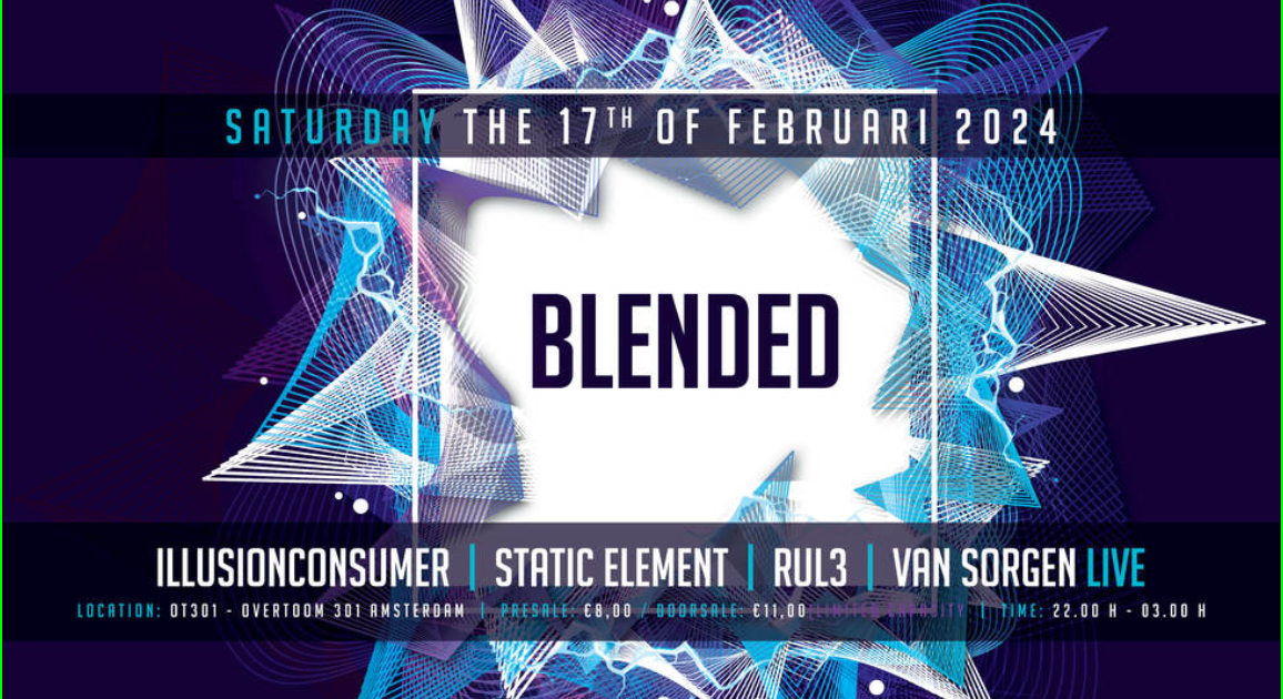 Blended at OT301, Amsterdam