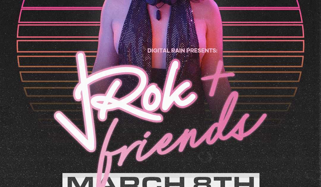 vRok and Friends at The Foundry, San Francisco/Oakland