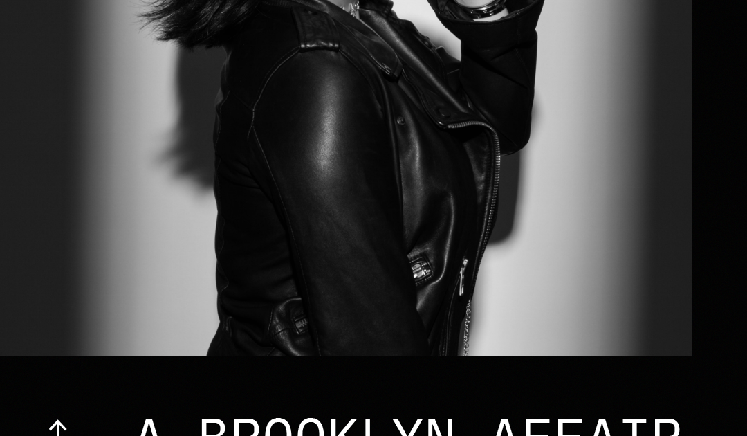 A Brooklyn Affair - Arianna Danae (Elsewhere, Rebelle), Ami 8 and Dj ...