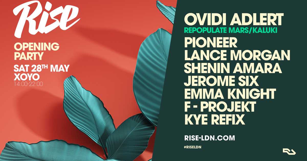 Rise: Opening Party bei XOYO, London