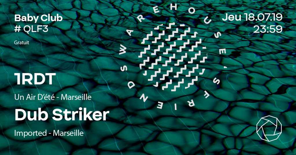 QLF with 1rdt, Dub Striker - Baby Club en Baby Club, Marsella