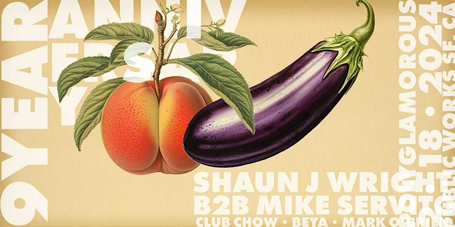Polyglamorous 9 Year Anniversary w Shaun J. Wright b2b Mike Servito at ...