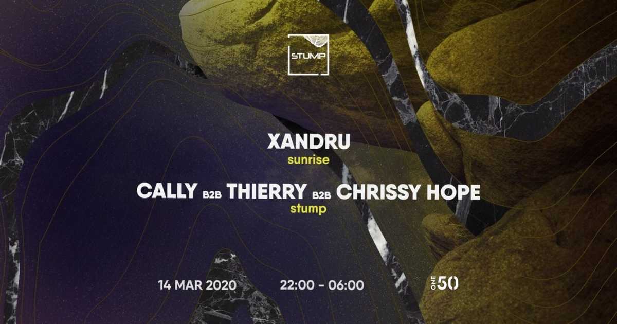 Stump with Thierry b2b Chrissy Hope / Xandru and caLLy Cancelled at One50, London