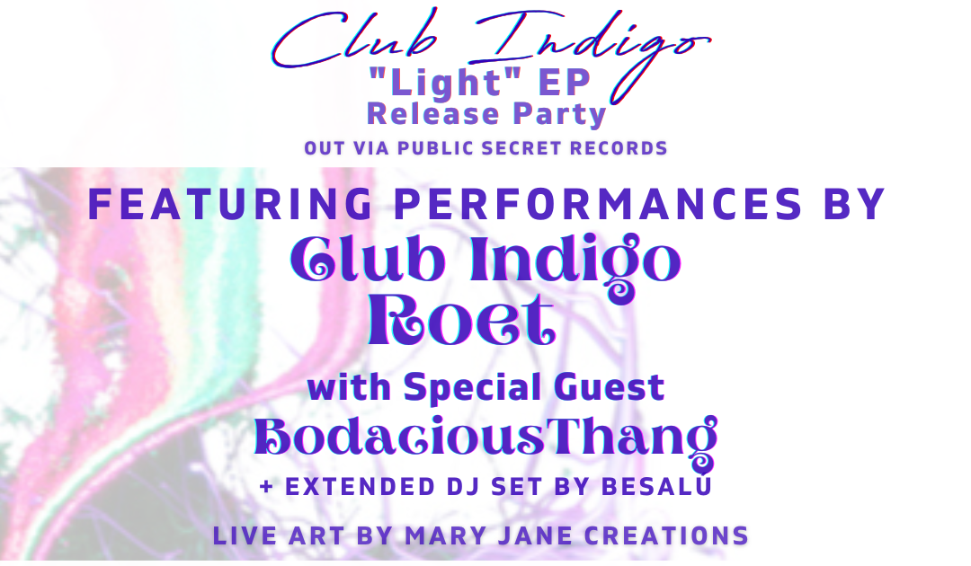 Live: Club Indigo 'Light' EP Release with Roet + Special Guest ...