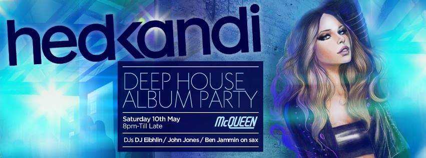 HED Kandi Deep House Album Party em McQueen, London