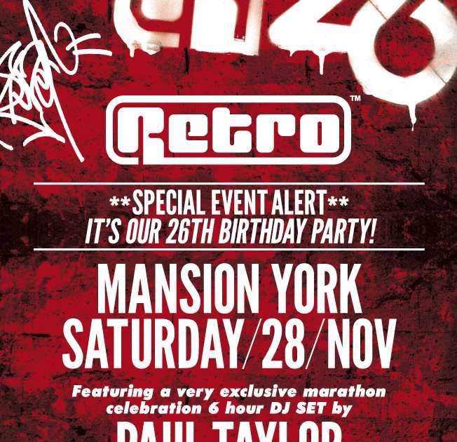 Retro's 26th Birthday Special ft Paul Taylor bei Mansion Underground, North