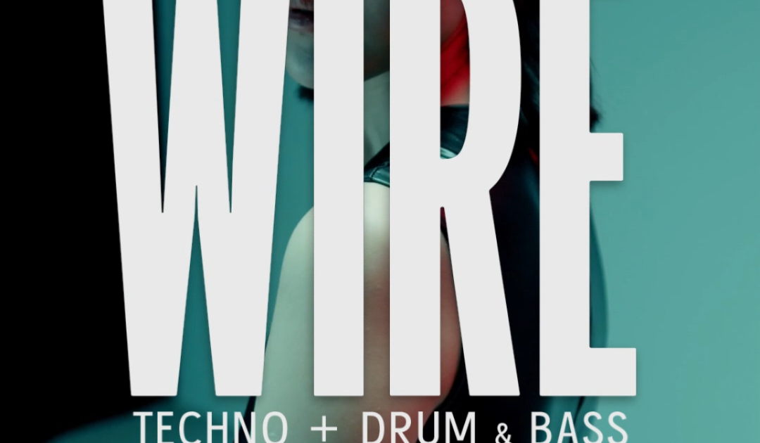 WIRE RAVE - on 2 Floors - TECHNO x DNB at Das Werk, Vienna