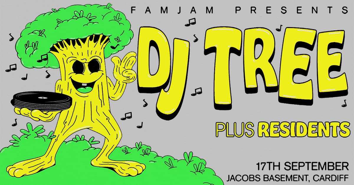 Fam Jam Presents: DJ Tree at Jacobs Basement, Cardiff