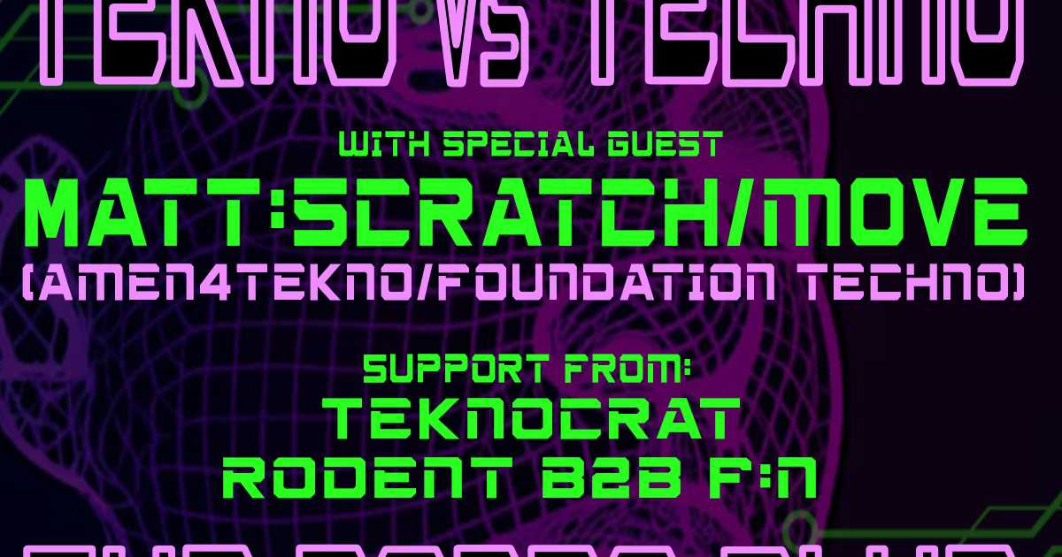 Candy Flip presents: TEKNO vs TECHNO with Matt:Scratch, M0VE + more at The Bongo Club, Edinburgh