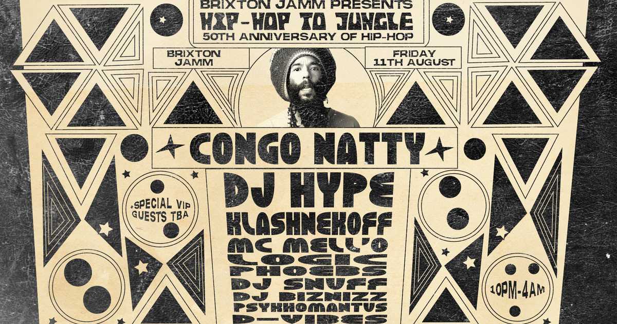 Hip-Hop to Jungle w/ Congo Natty, DJ Hype, Klashnekoff & Lots More a ...