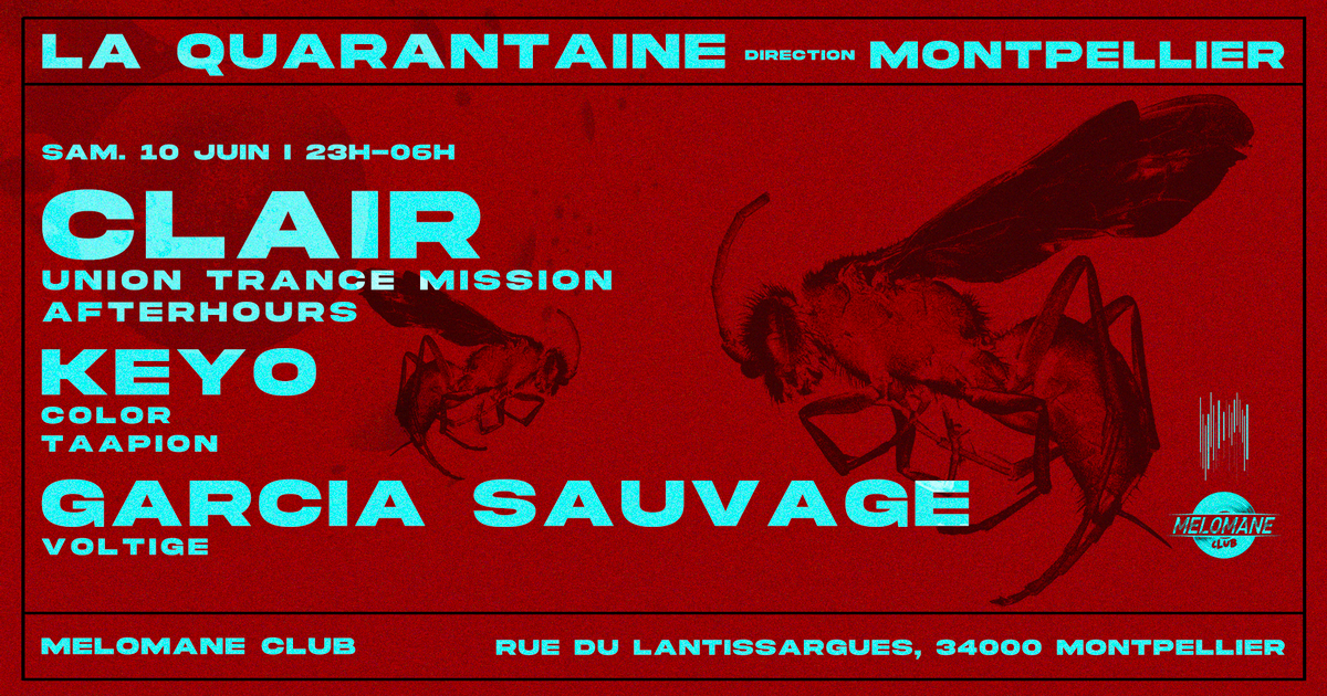 La Quarantaine x Melomane Club at Mélomane Club, Montpellier