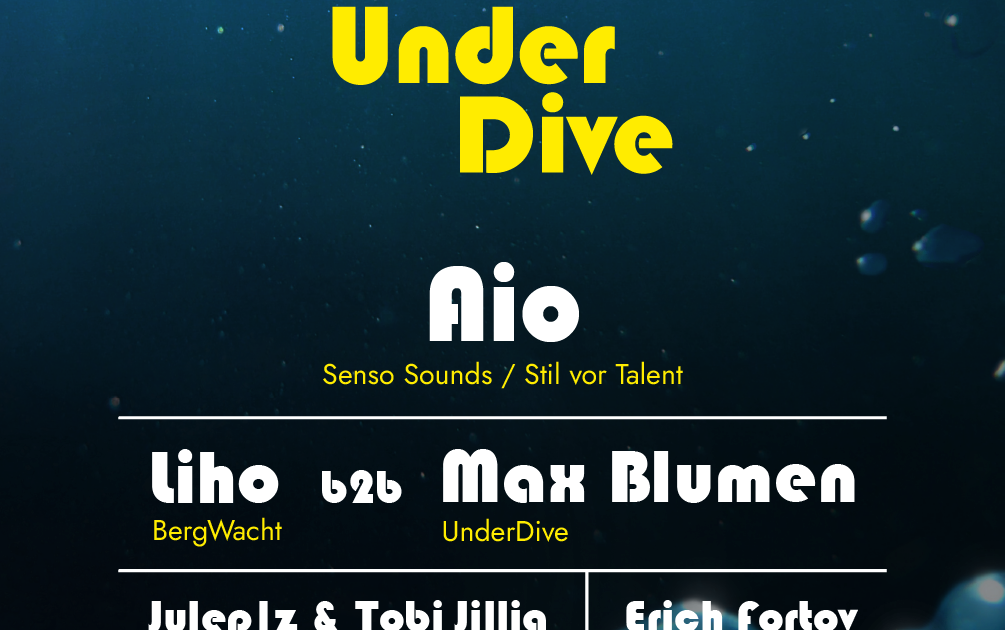 3 Jahre UnderDive with Aio (Senso Sounds / Stil vor Talent) + Liho ...
