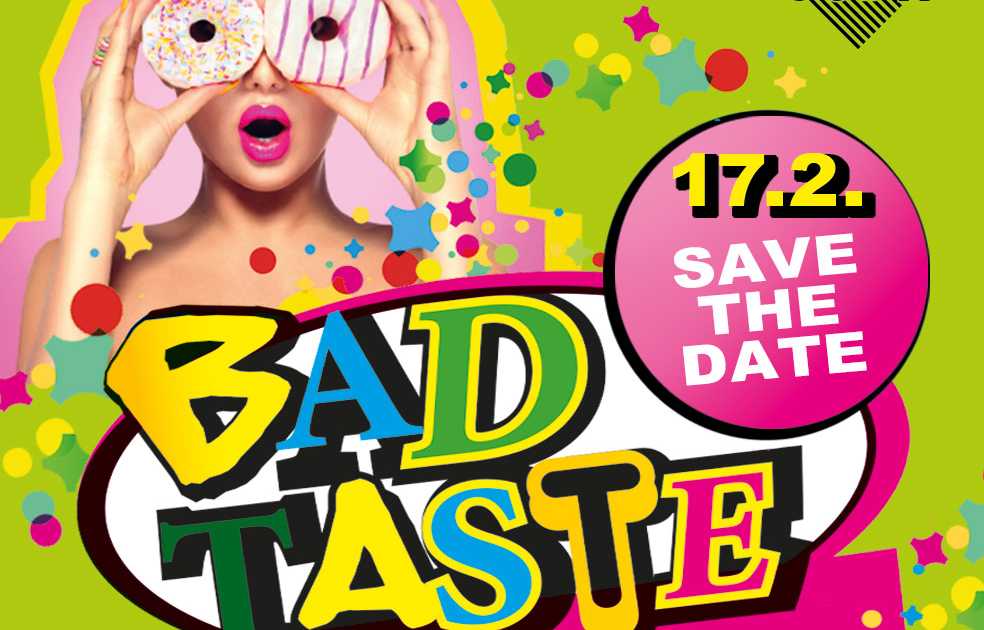 BAD TASTE FASCHINGSPARTY at Soda Club, Berlin