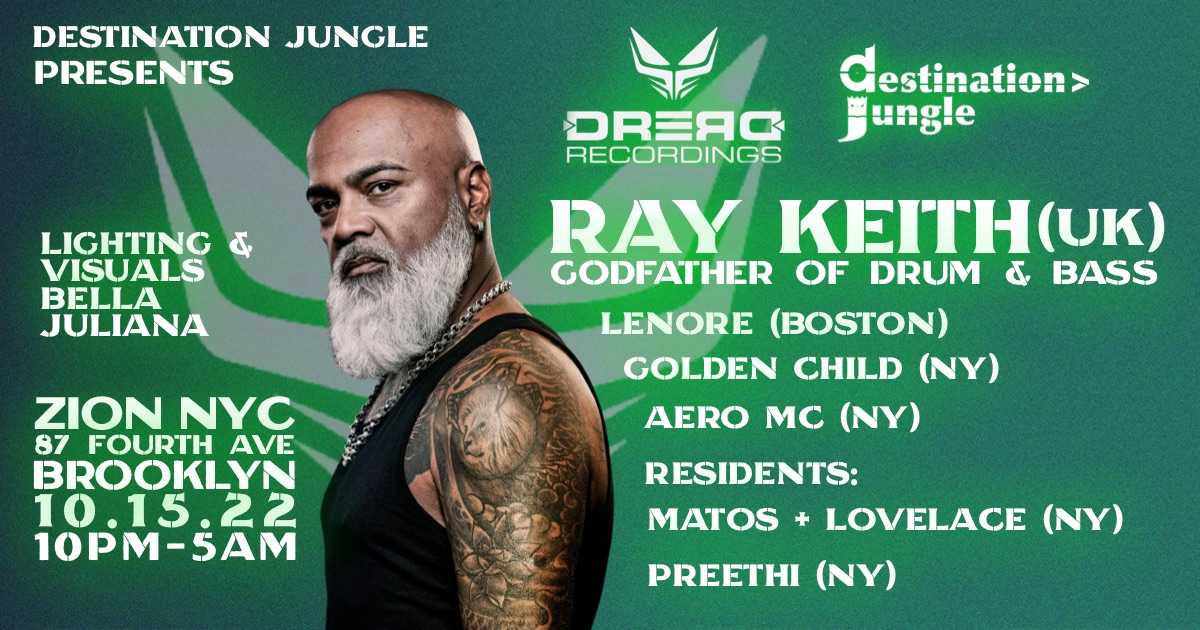 Destination Jungle presents Ray Keith at TBA - ZION Brooklyn NY - check ...