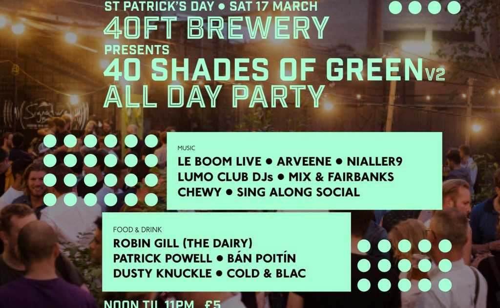 40 Shades of Green V2 at 40 Foot Brewery, London