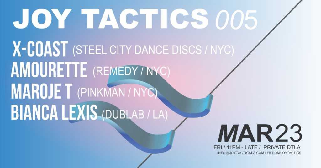 Cancelled: Joy Tactics 005 with X-Coast, Amourette en TBA - Los Angeles ...