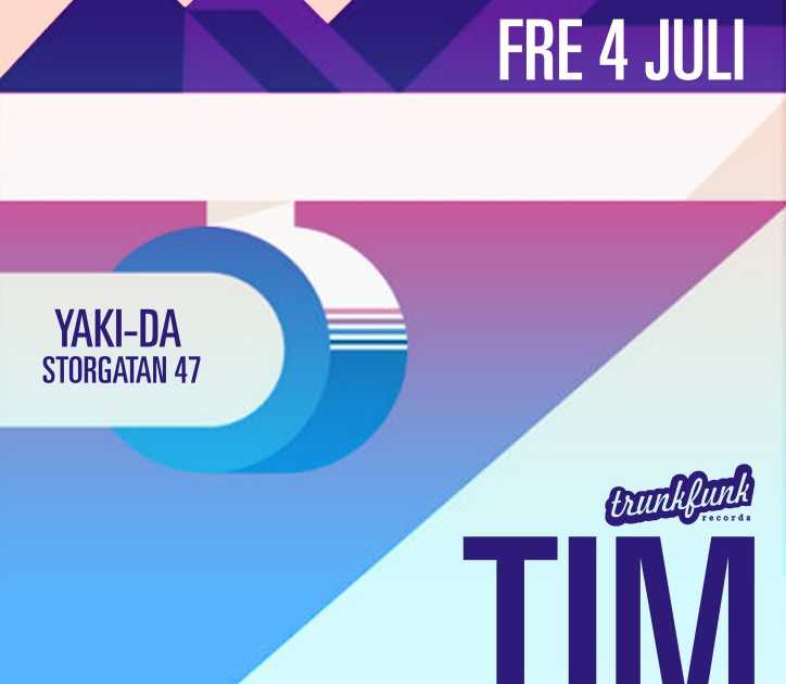 Trunkfunk presents Tim Sweeney at Yaki-Da, Gothenburg
