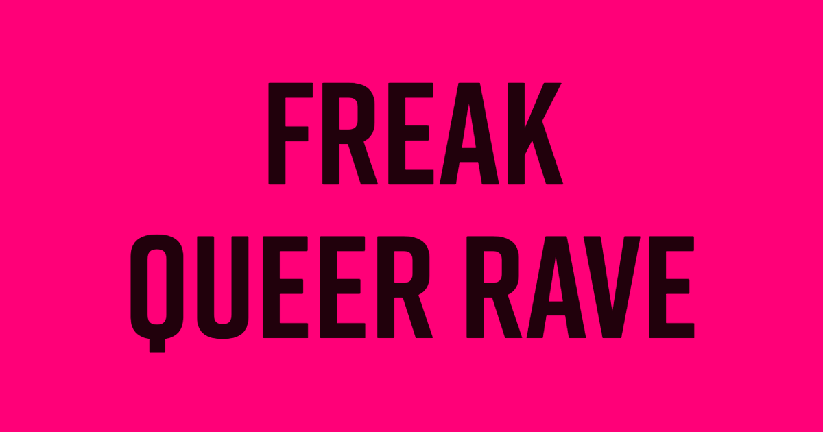 Freak Queer (Pub) Rave at The DBA, Manchester