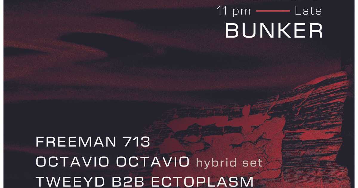 SIAH W/ Freeman 713, Octavio Octavio, TWEEYD B2B ECTOPLASM, BA§IK B2B ...